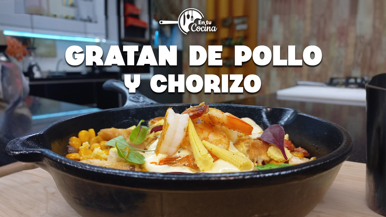 Gratan de Pollo y Chorizo en tu Cocina - Teleamiga - Teleamiga