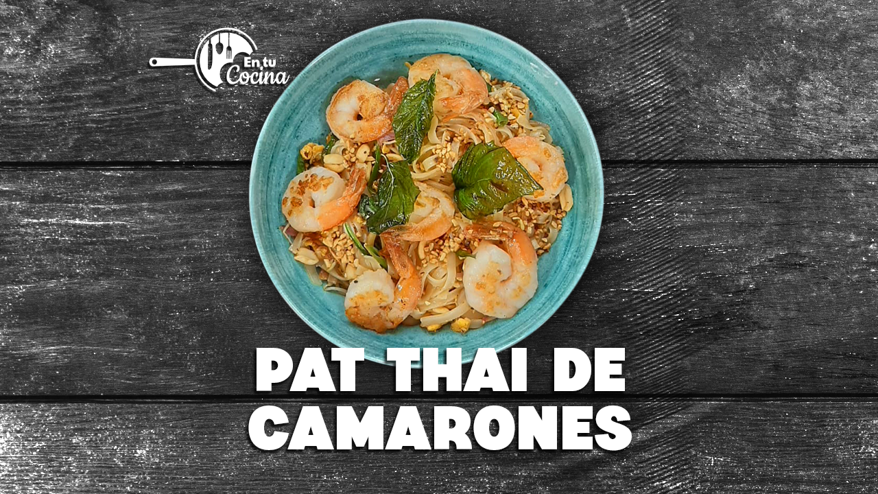 Pat Thai de Camarones en tu Cocina - Teleamiga